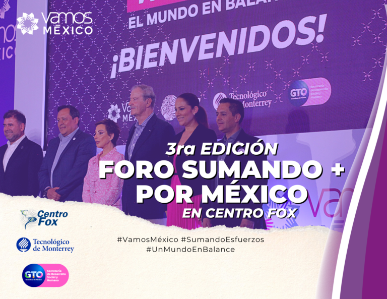 FORO SUMANDO + POR MÉXICO: 3ra Edición - Centro Fox